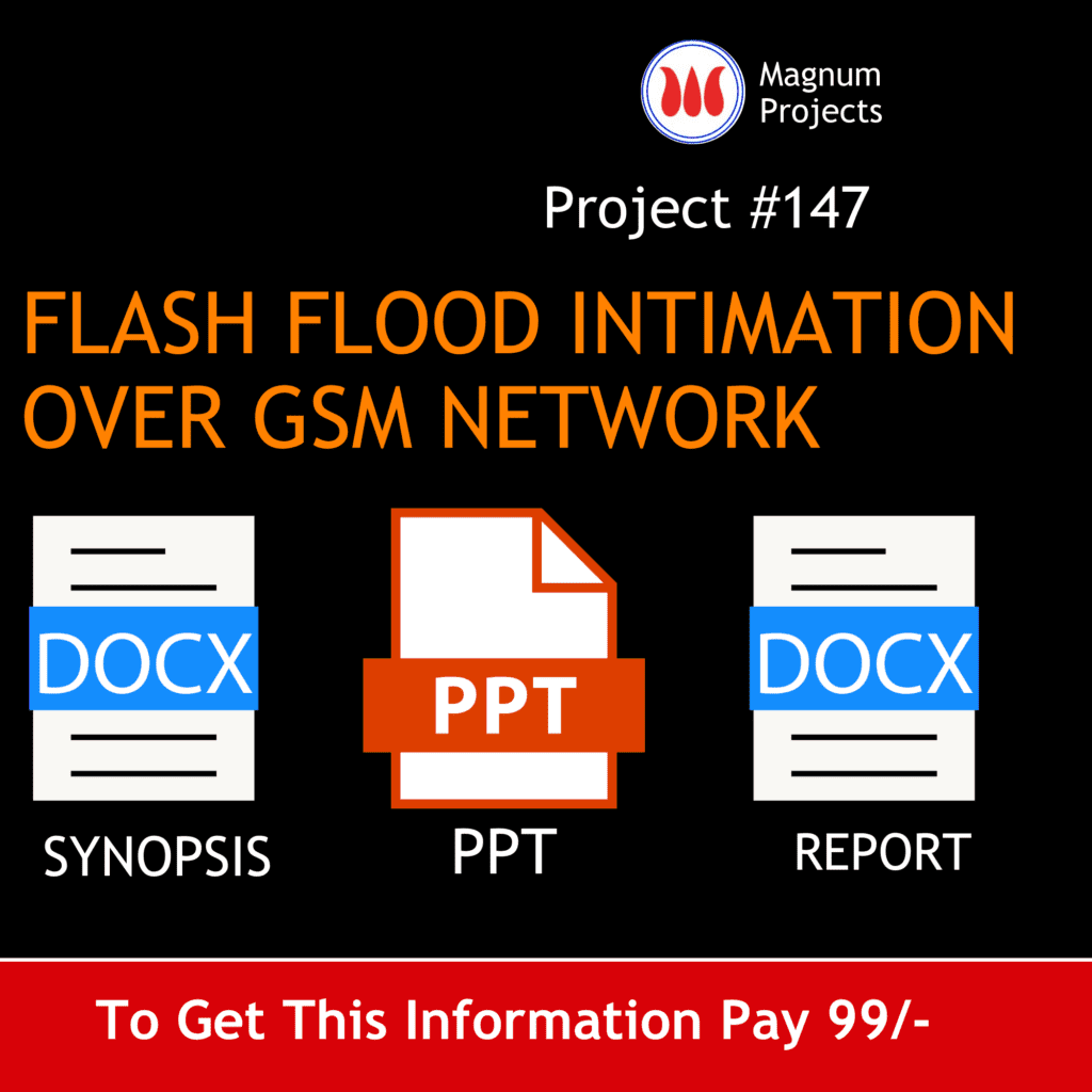 Flash Flood Intimation Over GSM Network Projects For Final Year ...